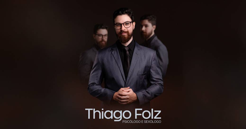 Thiago Folz - Psicólogo e Sexólogo